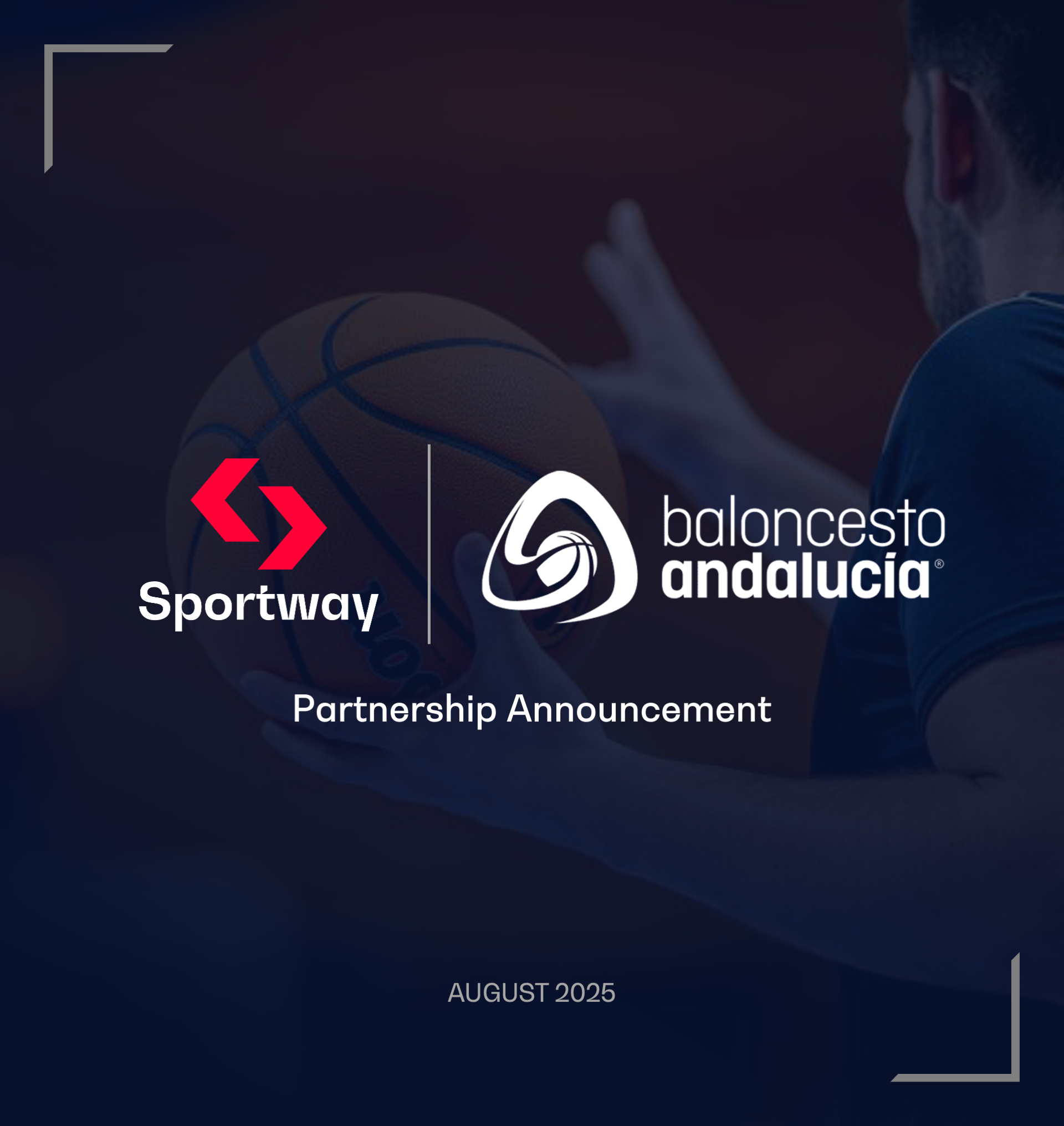 The Andalusian Basketball Federation and Sportway Seal a Pioneering ...